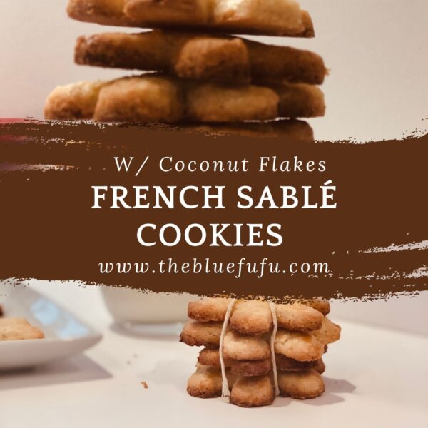 Easy French Sablé Cookies for the Holidays - Blue Fufu